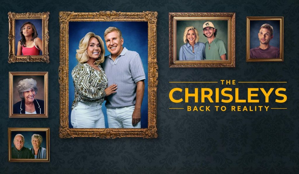 Lifetime Cancels Chrisley Family's Show ‘The Chrisleys: Back To Reality ...